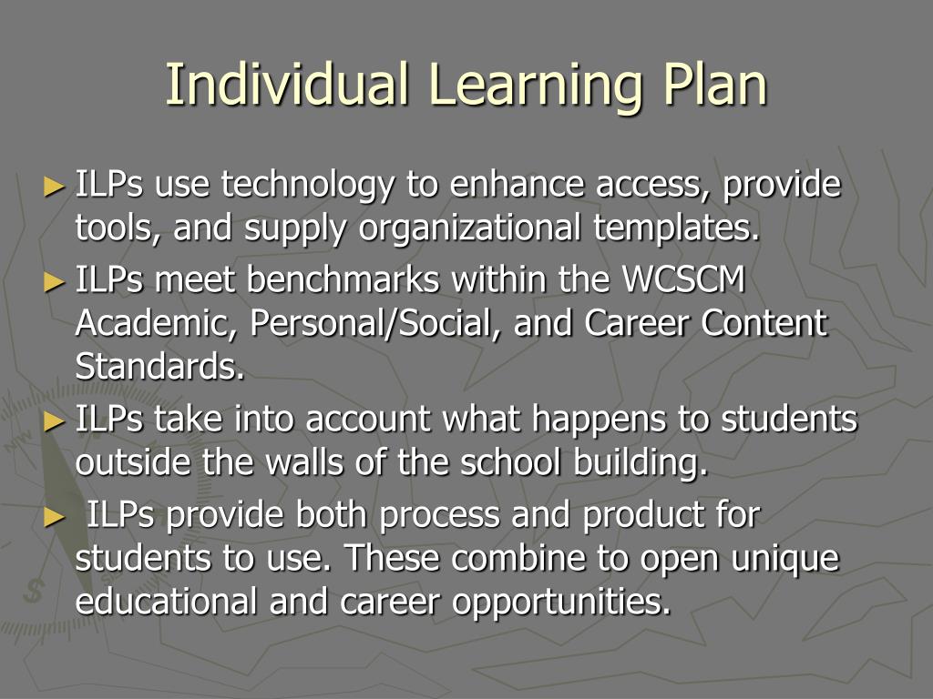 PPT - Individual Planning, Individual Learning Plans, & School ...