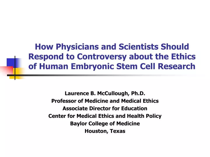 PPT - How Physicians and Scientists Should Respond to Controversy about ...