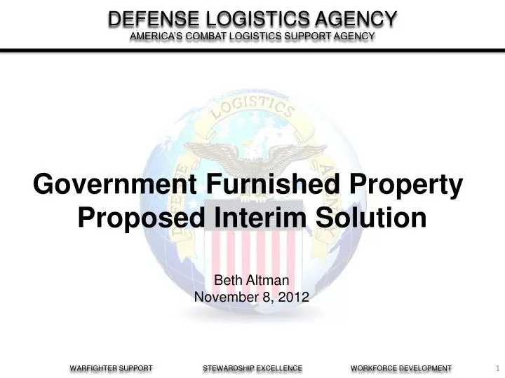 PPT - Government Furnished Property Proposed Interim Solution ...