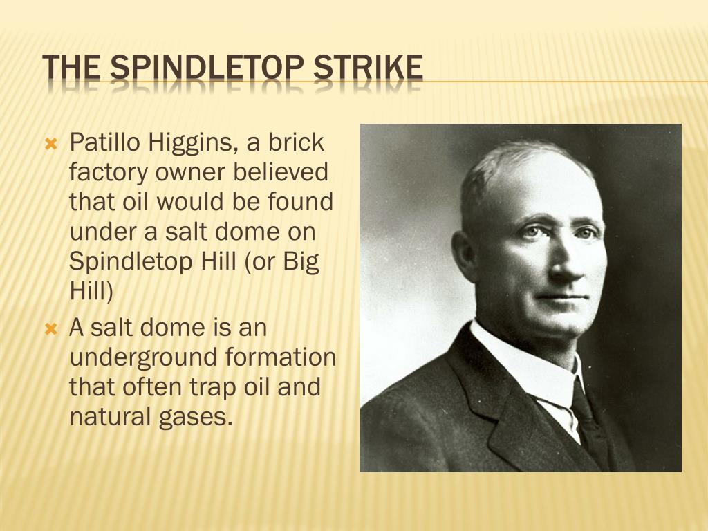 PPT - The Birth of the Oil Industry: From Spindletop to Boom and Bust ...