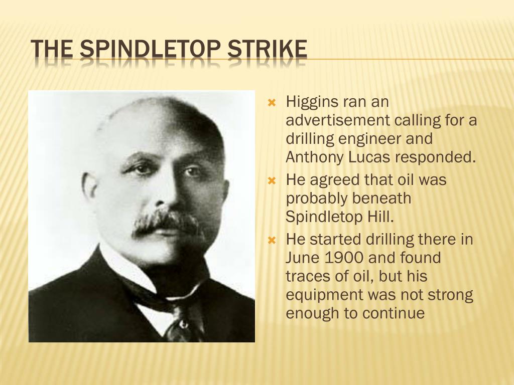 PPT - The Birth of the Oil Industry: From Spindletop to Boom and Bust ...
