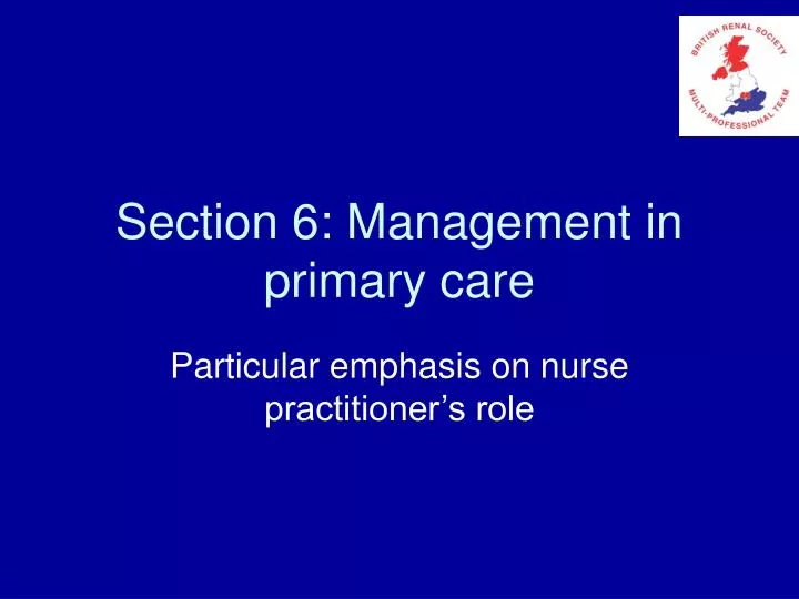 PPT - Section 6: Management in primary care PowerPoint Presentation ...