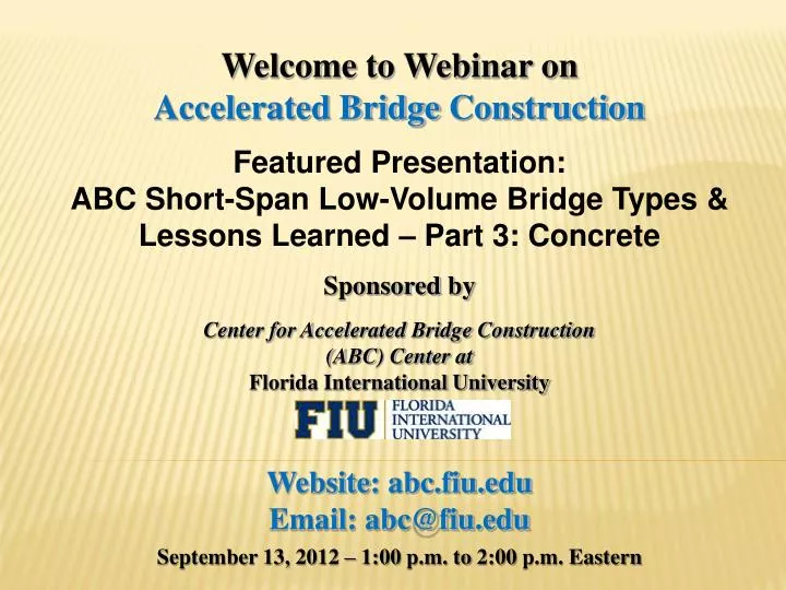 PPT - Welcome to Webinar on Accelerated Bridge Construction Featured ...