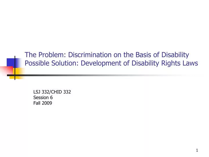 PPT - The Problem: Discrimination on the Basis of Disability Possible ...