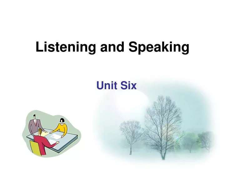 PPT - Listening and Speaking PowerPoint Presentation, free download ...