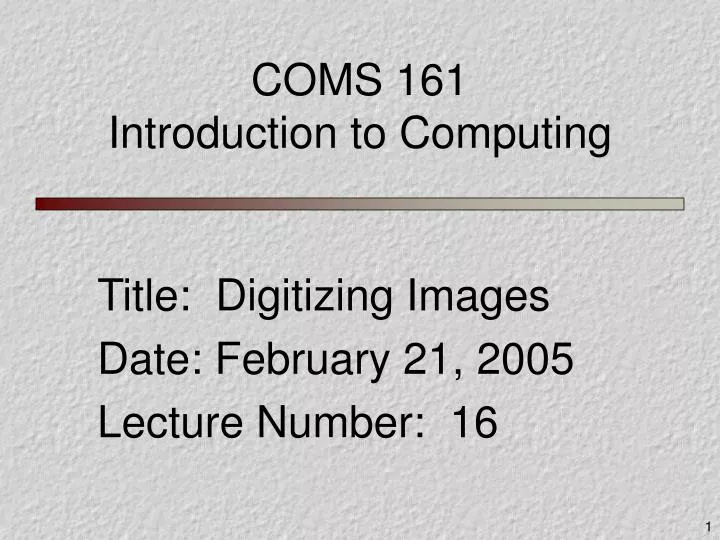 PPT - COMS 161 Introduction to Computing PowerPoint Presentation, free ...