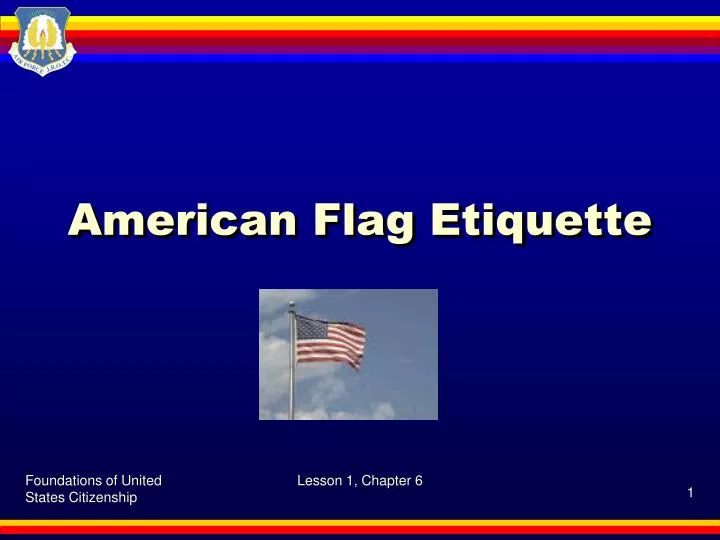 PPT - American Flag Etiquette PowerPoint Presentation, free download ...