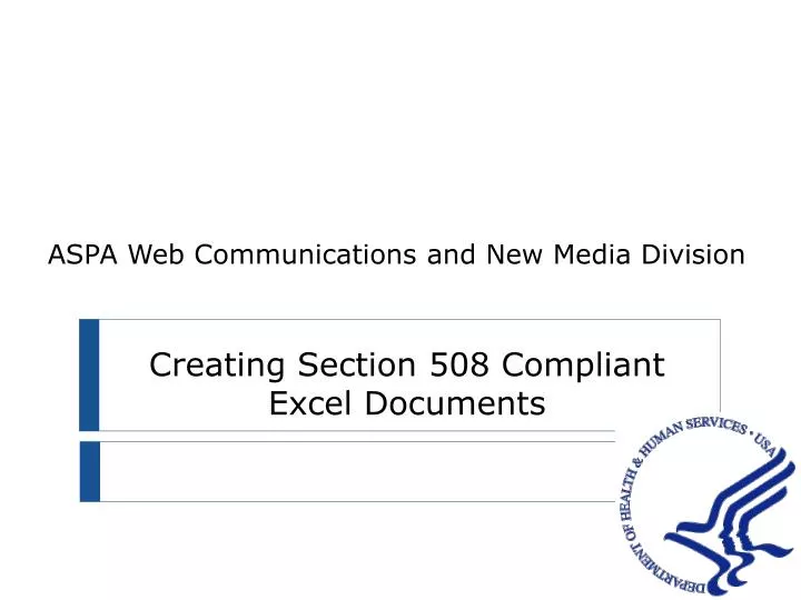 PPT - Creating Section 508 Compliant Excel Documents PowerPoint ...