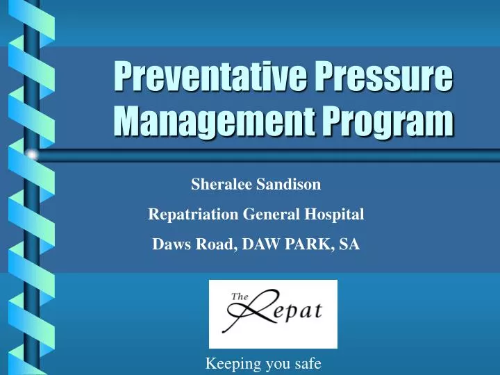 PPT - Preventative Pressure Management Program PowerPoint Presentation ...