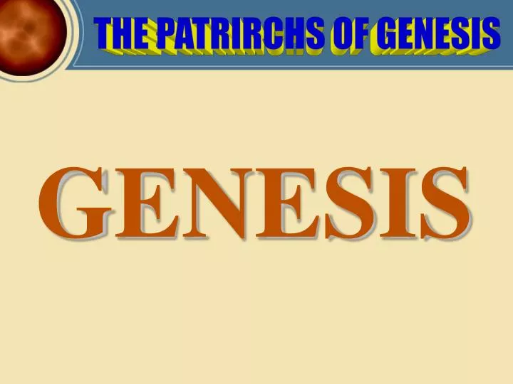PPT - GENESIS PowerPoint Presentation, free download - ID:1399411