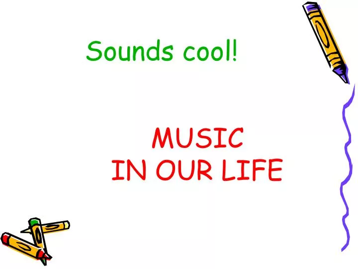 PPT - Sounds cool! PowerPoint Presentation, free download - ID:1399803