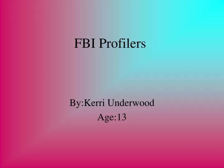PPT - FBI Profilers PowerPoint Presentation, free download - ID:1400289