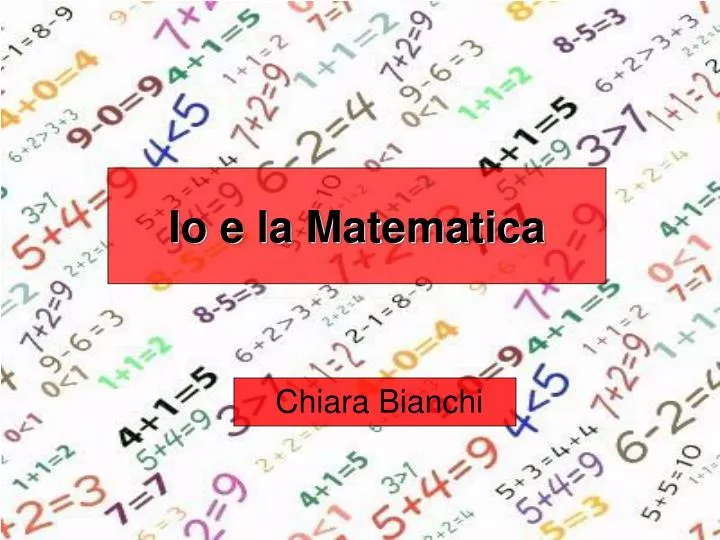 PPT - Io e la Matematica PowerPoint Presentation, free download - ID ...