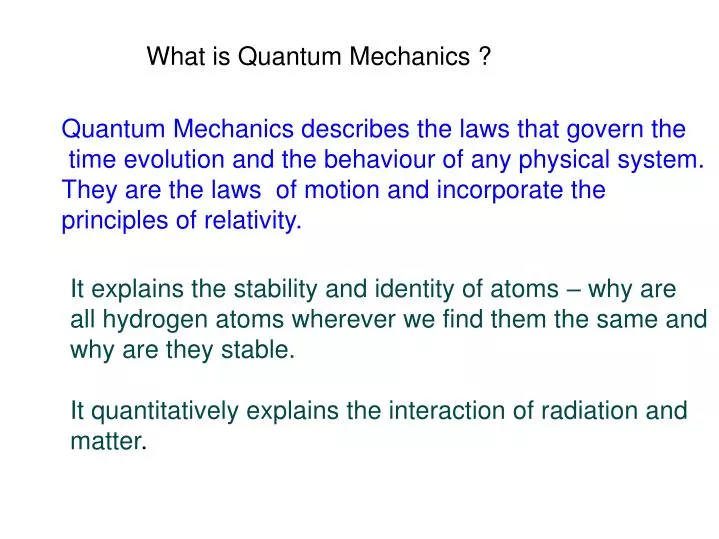 PPT - What is Quantum Mechanics ? PowerPoint Presentation, free ...
