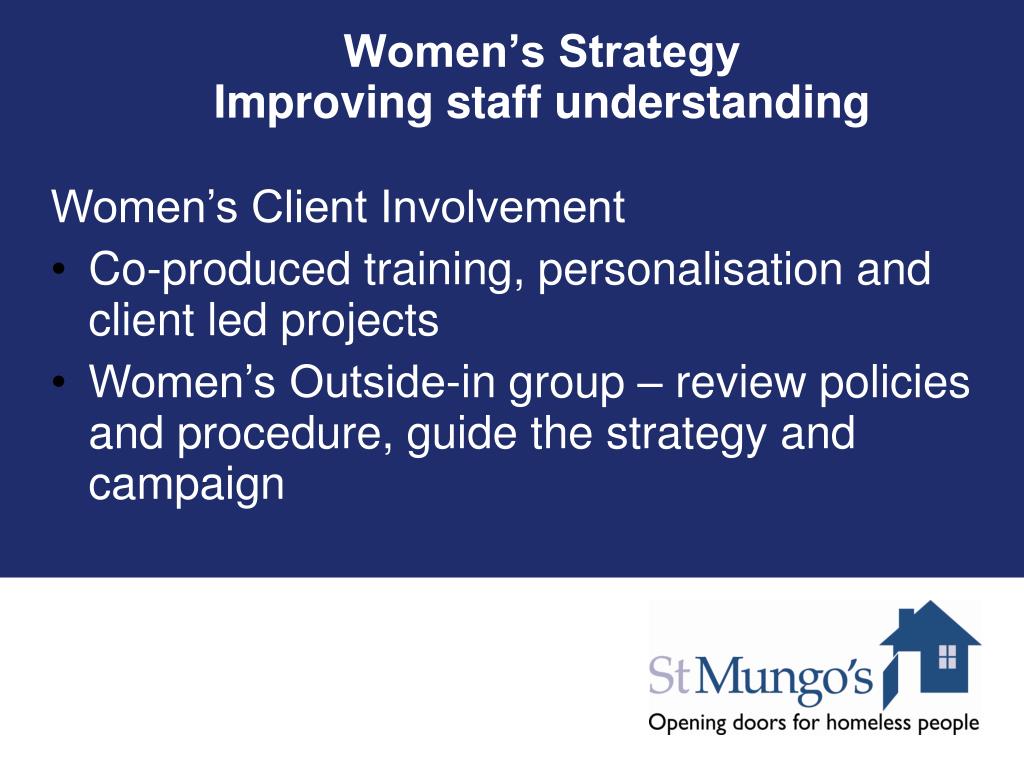 PPT - St Mungo’s Women Strategy PowerPoint Presentation, free download ...