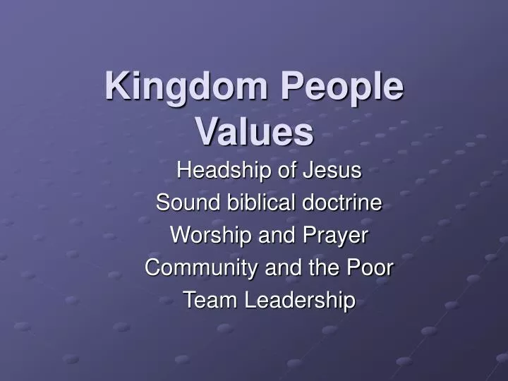 PPT - Kingdom People Values PowerPoint Presentation, free download - ID ...