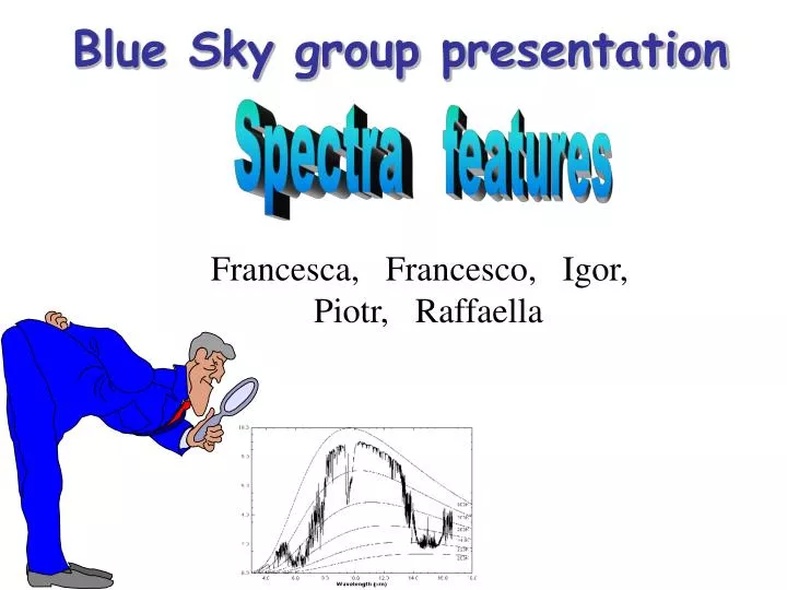 PPT - Blue Sky group presentation PowerPoint Presentation, free ...