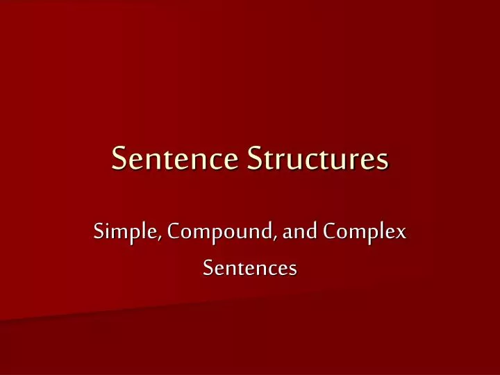 PPT - Sentence Structures PowerPoint Presentation, free download - ID ...