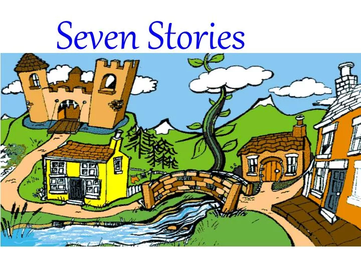 PPT - Seven Stories PowerPoint Presentation, free download - ID:1402142