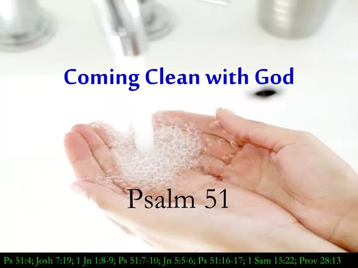 PPT - Coming Clean with God PowerPoint Presentation, free download - ID ...
