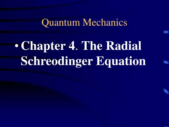 PPT - Quantum Mechanics PowerPoint Presentation, free download - ID:1403647