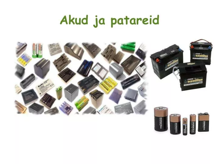 PPT - Akud ja patareid PowerPoint Presentation, free download - ID:1403965