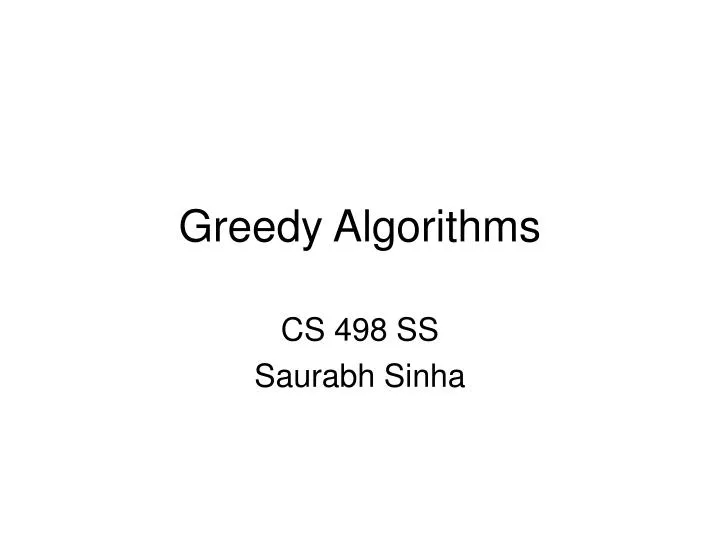 PPT - Greedy Algorithms PowerPoint Presentation, free download - ID:1404218 PPT - Greedy Algorithms PowerPoint Presentation, free download - ID:1404218