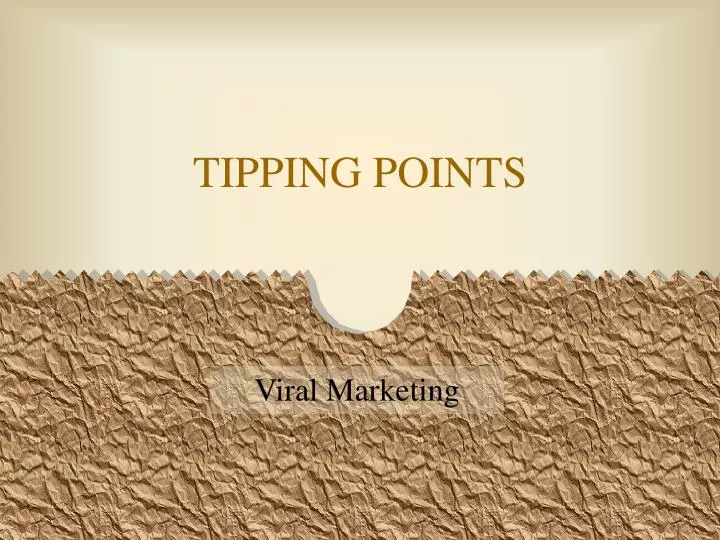 PPT - TIPPING POINTS PowerPoint Presentation, free download - ID:140440