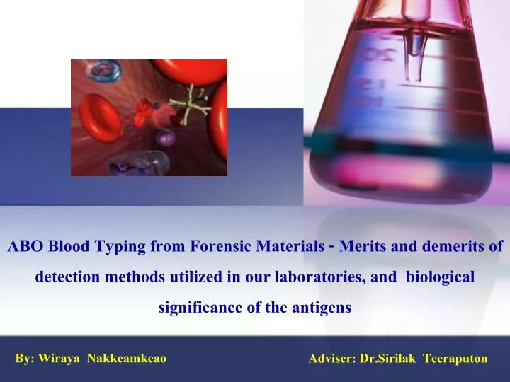 PPT - ABO Blood Typing from Forensic Materials - Merits and demerits of ...