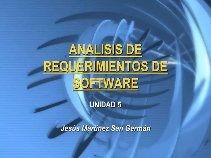PPT - ANALISIS DE REQUERIMIENTOS DE SOFTWARE PowerPoint Presentation ...