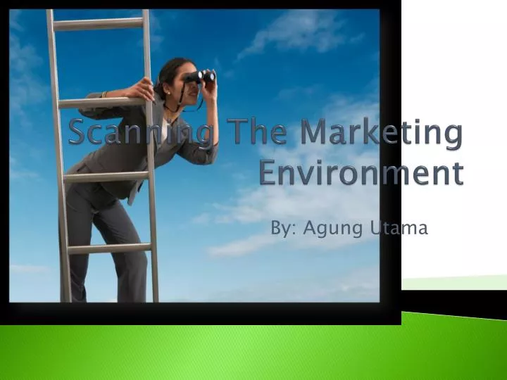 PPT - Scanning The Marketing Environment PowerPoint Presentation, free ...