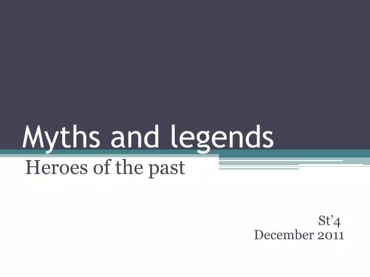PPT - Myths and legends PowerPoint Presentation, free download - ID:1404738