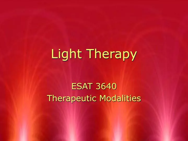 PPT - Light Therapy PowerPoint Presentation, free download - ID:1405260