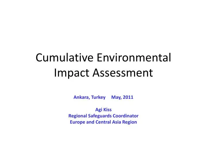 PPT - Cumulative Environmental Impact Assessment PowerPoint ...
