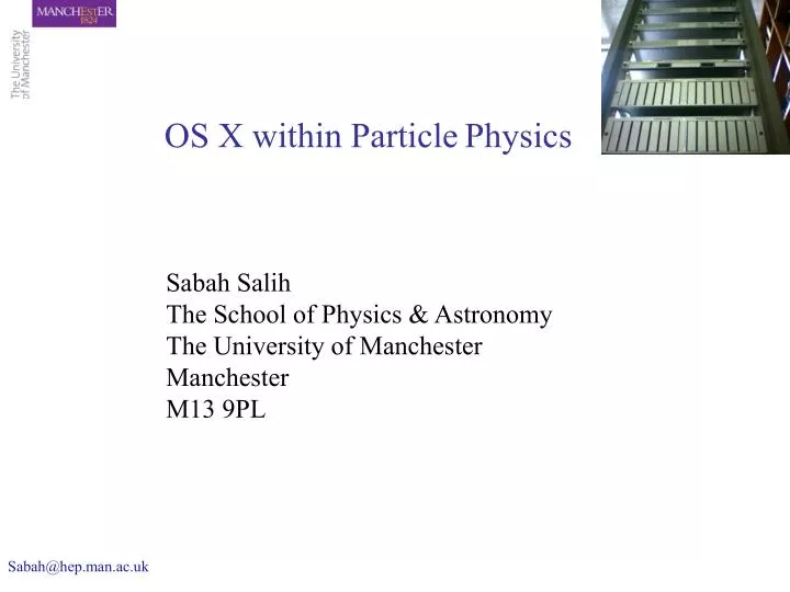 PPT - Sabah Salih The School of Physics & Astronomy The University of ...