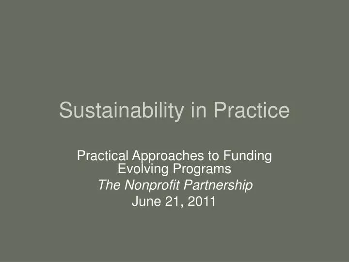PPT - Sustainability in Practice PowerPoint Presentation, free download ...
