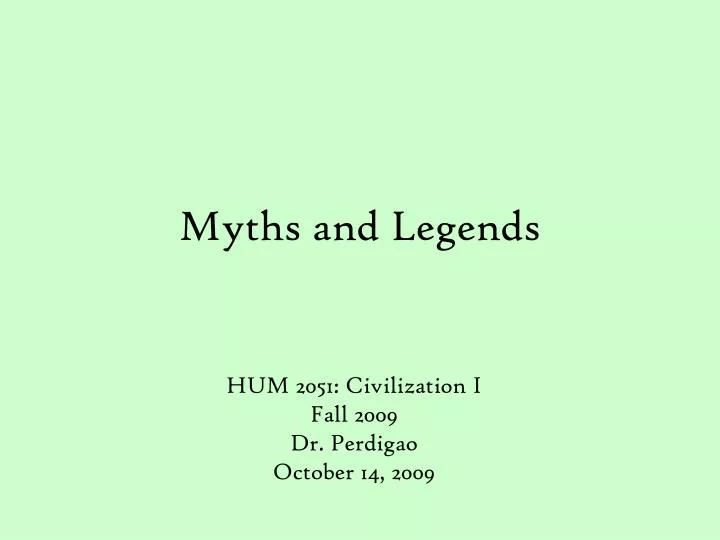PPT - Myths and Legends PowerPoint Presentation, free download - ID:1406709