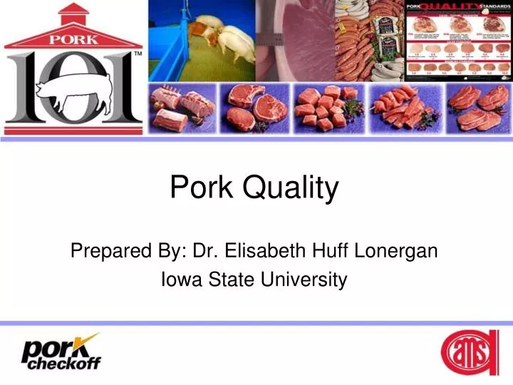 PPT - Pork Quality PowerPoint Presentation, free download - ID:1406722