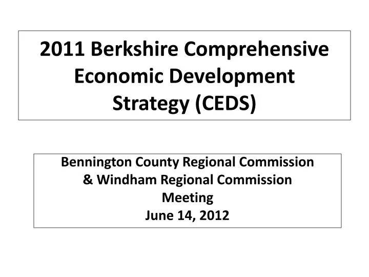 PPT - 2011 Berkshire Comprehensive Economic Development Strategy (CEDS ...