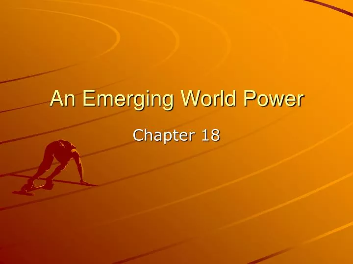 PPT - An Emerging World Power PowerPoint Presentation, free download ...