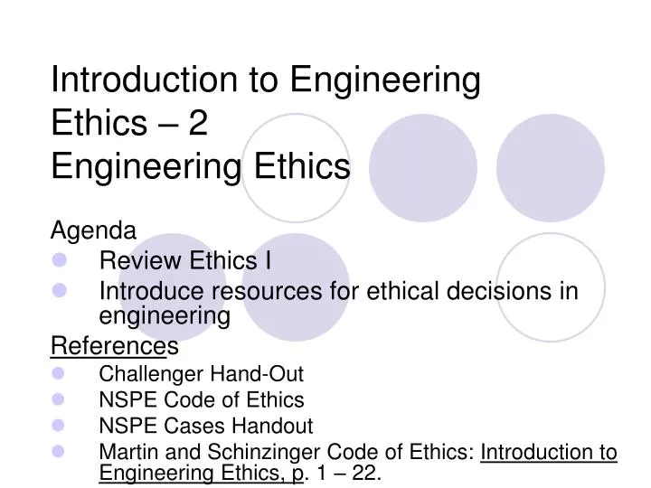 PPT - Introduction to Engineering Ethics – 2 Engineering Ethics ... PPT - Introduction to Engineering Ethics – 2 Engineering Ethics ...