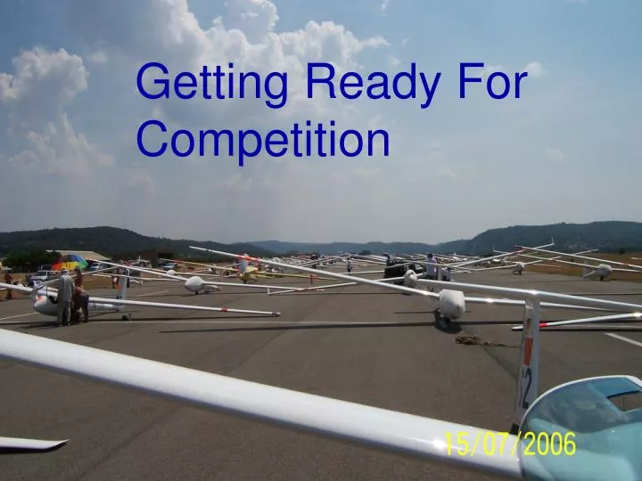 PPT - Getting Ready For Competition PowerPoint Presentation, free ...