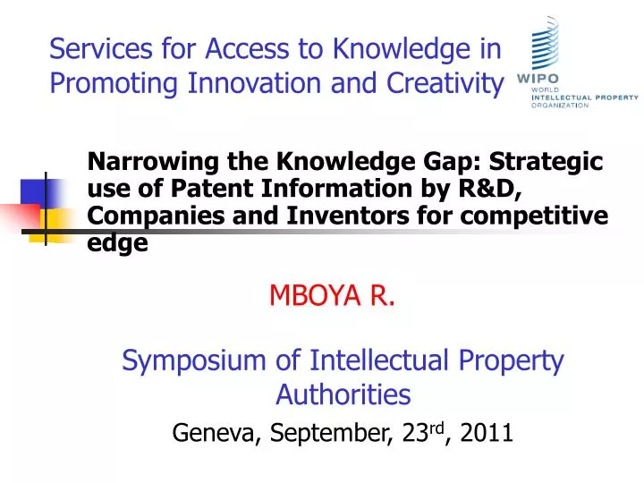 PPT - Services for Access to Knowledge in Promoting Innovation and ...