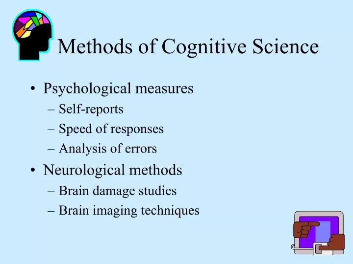 PPT - Methods of Cognitive Science PowerPoint Presentation, free ...