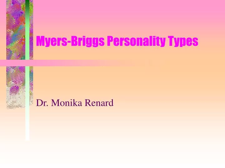 PPT - Myers-Briggs Personality Types PowerPoint Presentation, free ...
