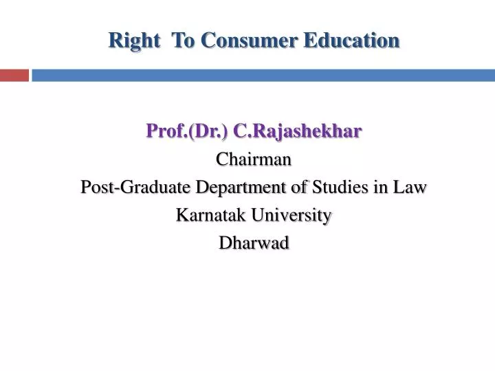 PPT - Right To Consumer Education PowerPoint Presentation, free ...
