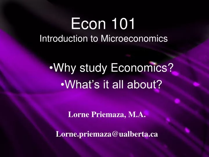 PPT - Econ 101 Introduction to Microeconomics PowerPoint Presentation ... PPT - Econ 101 Introduction to Microeconomics PowerPoint Presentation ...