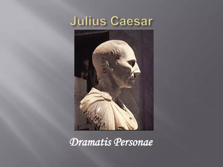 PPT - Julius Caesar PowerPoint Presentation, free download - ID:1411310