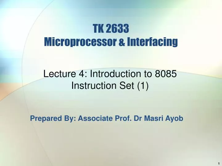 PPT - TK 2633 Microprocessor & Interfacing PowerPoint Presentation - ID:1411727