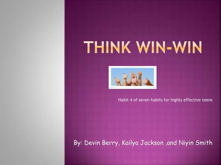 PPT - Think Win-Win PowerPoint Presentation, free download - ID:1412438